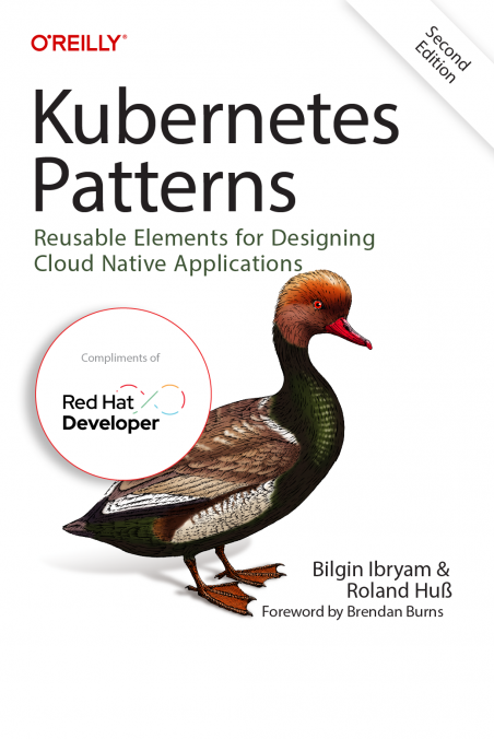 Kubernetes Patterns 2nd Edition Red Hat Developer